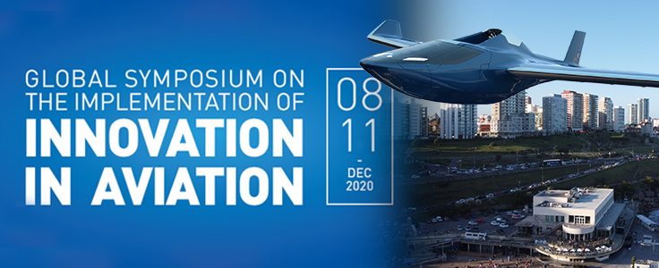 Global Symposium on the Implementation of Innovation in Aviation Global Symposium on the Implementation of Innovation in Aviation